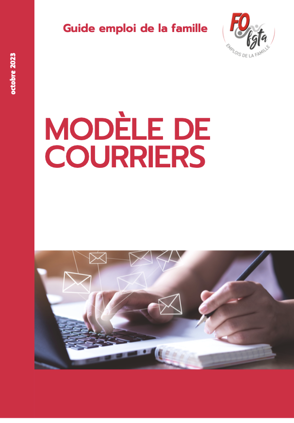 Guide emplois de la famille : Modèle de courriers - FGTA-FO Emplois de la famille